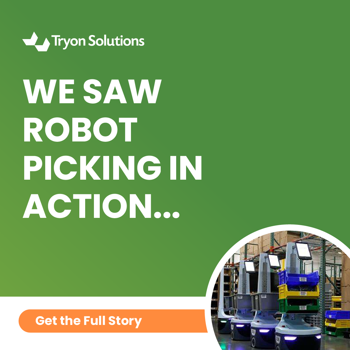 We saw robot picking in action at a warehouse